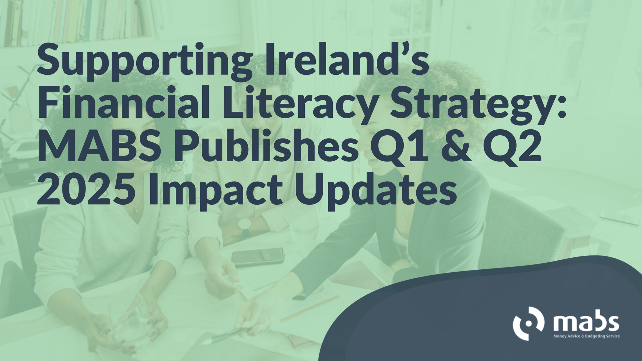 MABS Launches Financial Literacy Updates | Q1 & Q2 2025